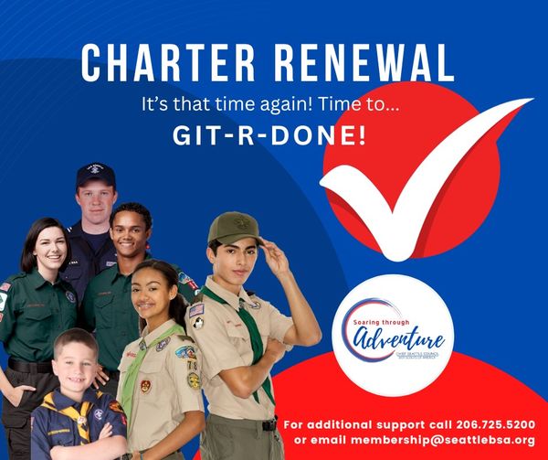 Charter Renewal Due November 17th - Chief Seattle Council